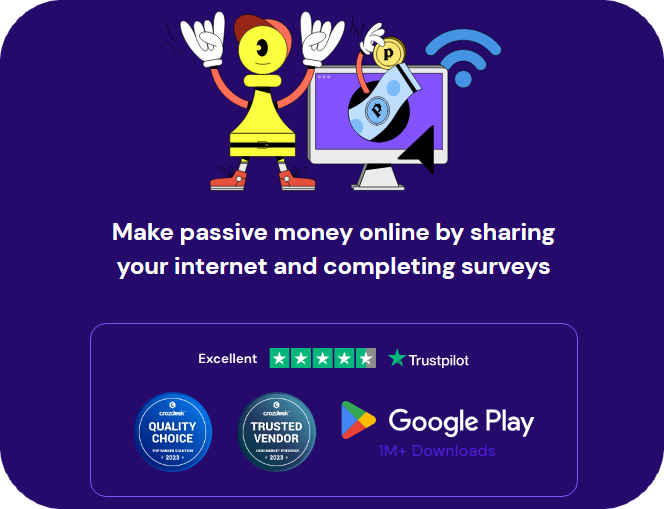 Make Money by Sharing Your Internet. Start earning right away.